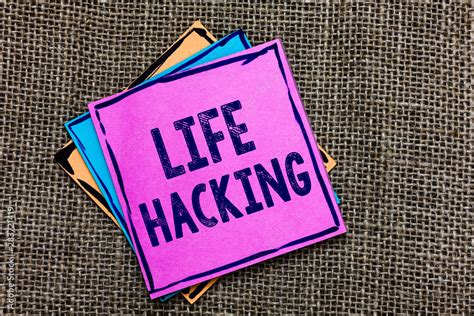 Handwriting Text Life Hacking Concept Meaning Simple And Clever Techniques In Accomplishing