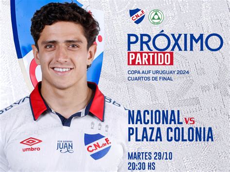 Nacional Vs Plaza Colonia Por La Copa Uruguay A Qué Hora Juegan