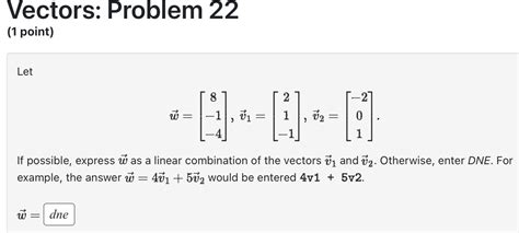 Solved Vectors Problem 22 1 Point Let Chegg