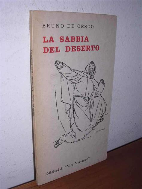 Bruno De Cesco La Sabbia Del Deserto Vita Veronese 1969