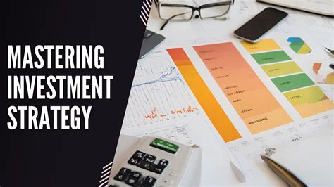 Mastering Investment Strategy A Comprehensive Guide For Beginners