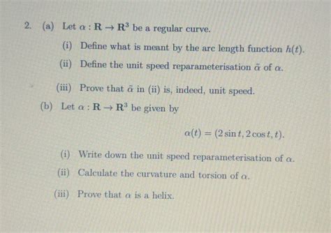 solved 2 a let a r r be a regular curve i define