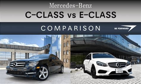 Mercedes Benz C Class Vs E Class Comparison