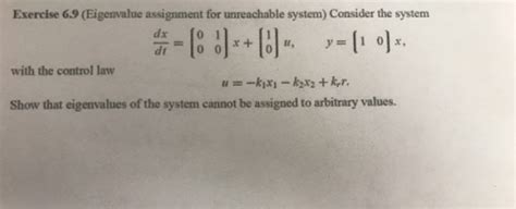 solved exercise 6 9 eigenvalue assignment for unreachable