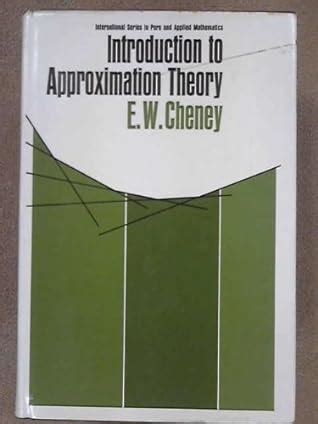 Introduction To Approximation Theory By E Ward Cheney