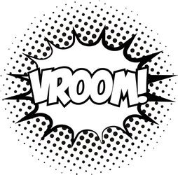 Expression splash with vroom word pop art fill Vector Image