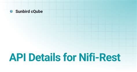 Api Details For Nifi Rest Sunbird Cqube