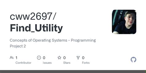 Github Cww2697findutility Concepts Of Operating Systems