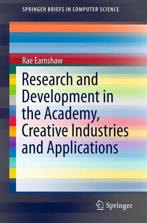 Springerbriefs In Computer Science Research And Development In The