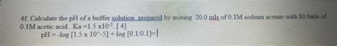 Solved F Calculate The PH Of A Buffer Solution Prepared By Chegg