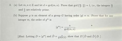 solved 3 a let m n∈z and let d gcd m n prove that