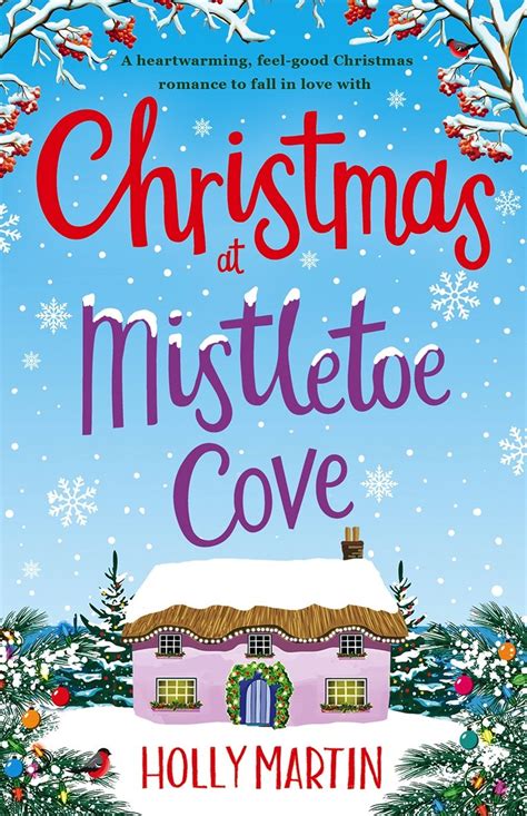Christmas At Mistletoe Cove A Heartwarming Feel Good