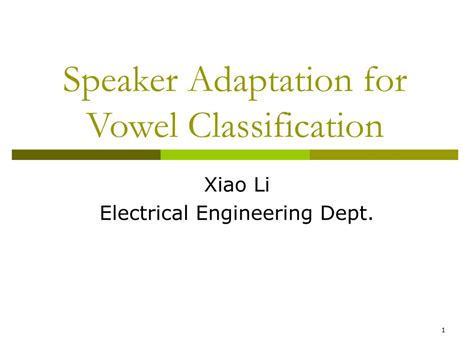 Ppt Speaker Adaptation For Vowel Classification Powerpoint