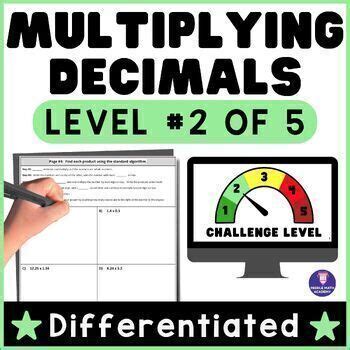 Level Multiplying Decimals Visual Models By The Middle Math Academy