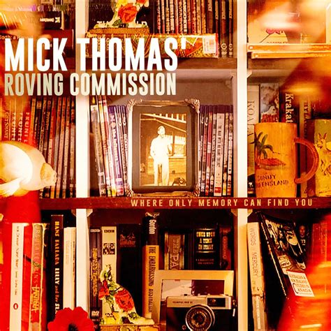 Mick Roving Commission Thomas Where Only Memory Can Find You Vinyl