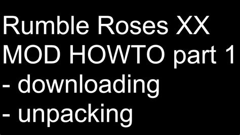 Modding Howto Part 1 Downloading And Unpacking Rumble Roses Xx