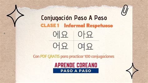 Clase 1 Conjugación Paso A Paso 에요 아요 어요 여요 Con Pdf Para Practicar