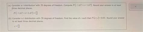 Solved A Consider A T Distribution With Degrees Of Chegg