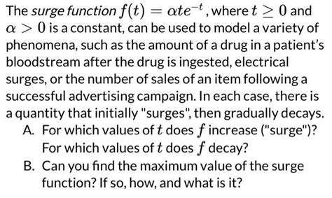 Solved The Surge Function Ftαte−t Where T≥0 And α0 Is A