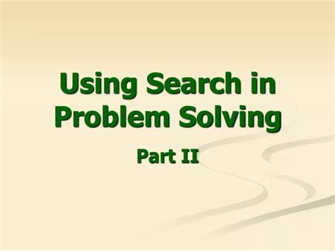 Ppt Using Search In Problem Solving Powerpoint Presentation Free