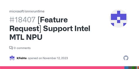 Feature Request Support Intel Mtl Npu · Issue 18407 · Microsoft