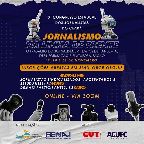 Abertas As Inscrições Para O Xi Congresso Dos Jornalistas Do Ceará Fenaj