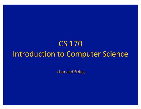 Lecture6charandstring Cs 170 Introduction To Computer Science Char And String Last Class O