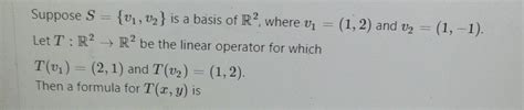 Suppose S V V Is A Basis Of R Where V Chegg