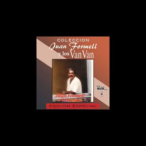 ‎juan Formell Y Los Van Van Colección Vol 1 Album By Juan Formell
