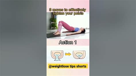 3 Moves To Effectively Tighten Your Pelvis And Losebellyfat Exercise