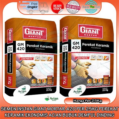 Jual SEMEN INSTAN GIANT MORTAR 420 PER 25KG PEREKAT KERAMIK EKONOMIS