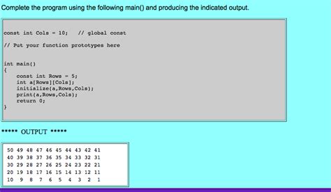Solved Complete The Program Using The Following Main And Chegg