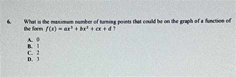 Solved What Is The Maximum Number Of Turning Points That Chegg
