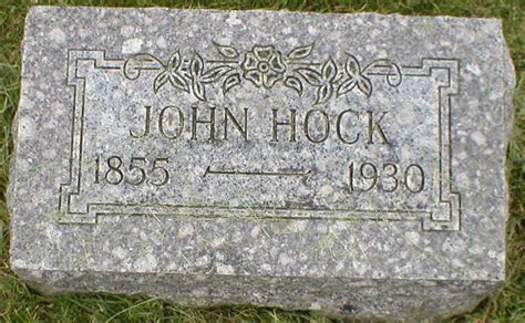 John Hock 1855 1930 Find A Grave Memorial