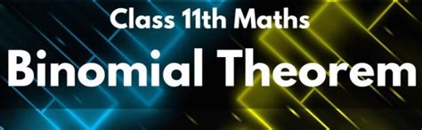 Binomial Theorem Isc Class 11 Maths Ml Aggarwal Icsehelp