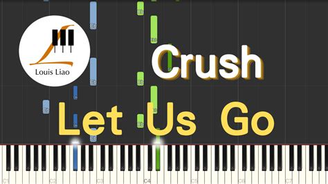 Crush Let Us Go Midi Louisliao Piano