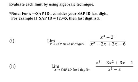 Solved Evaluate Each Limit By Using Algebraic Technique