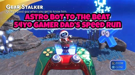 Astro Bot To The Beat 54yo Gamer Dad S Speed Run Gear Stalker Bot Reward Ps5 Astrobot Youtube