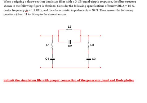 solved when designing a three section bandstop filter with