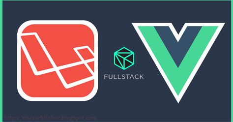 Chia S Kh A H C Laravel V Vue Js Fullstack Web Development