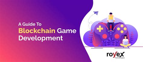 A Guide To Blockchain Game Development
