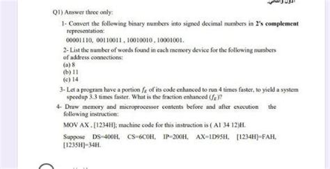 Solved Q1 Answer Three Only 1 Convert The Following Binary