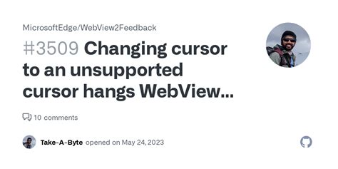 Changing Cursor To An Unsupported Cursor Hangs WebView2 Control In