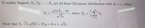 Solved 6 Marks Suppose X1 X2 X Are Iid From Chegg Com