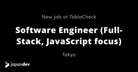 Software Engineer Full Stack Javascript Focus At Tablecheck In Japan Japan Dev