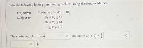 solved solve the following linear programming problem using