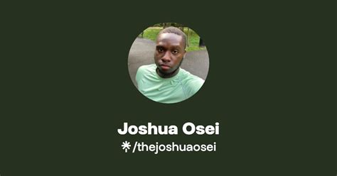 joshua osei twitter instagram tiktok linktree