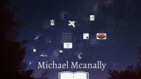 Michael Mcanally By Michael Mcanally On Prezi