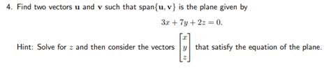 Solved Find Two Vectors U And V Such That Span U V Is Chegg Com
