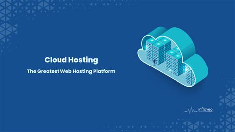 Cloud Hosting Everything You Need To Know Infraveo Technologies